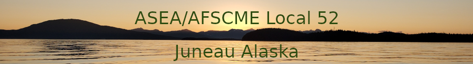 ASEA/AFSCME Local 52 Office | ASEA/AFSCME Local 52 Juneau Chapter